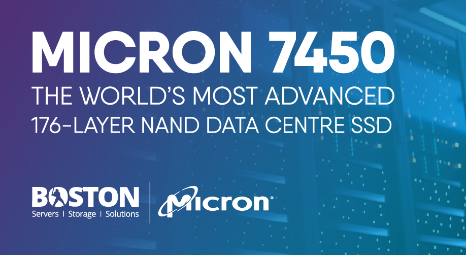 Micron 7450 – the world’s most advanced 176-layer NAND data centre SSD